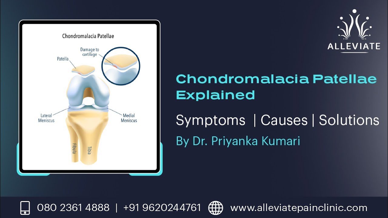 Chondromalacia Patellae Explained: Symptoms, Causes, and Solutions ...
