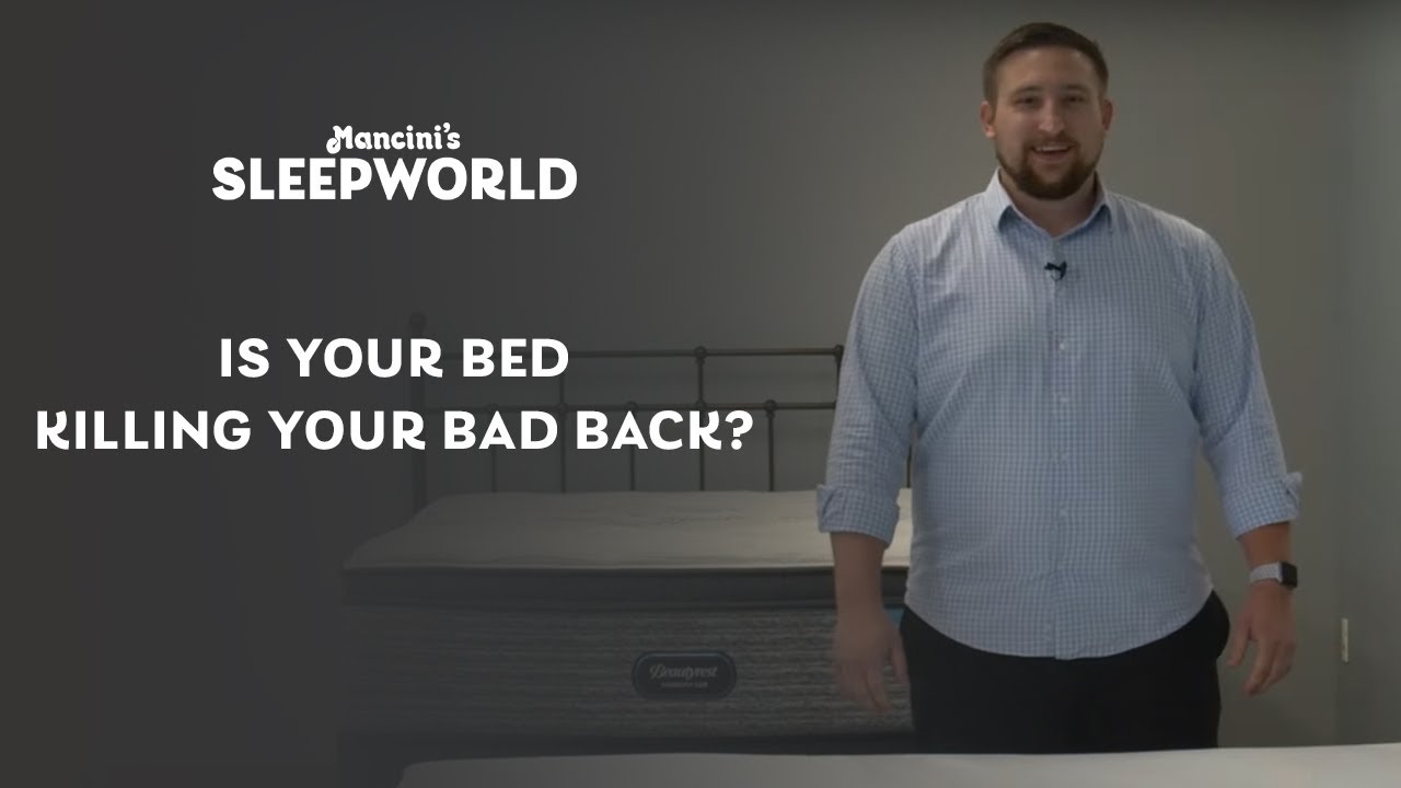 Is Your Bed Killing Your Bad Back? Check out Mancini's Sleepworld - YouTube