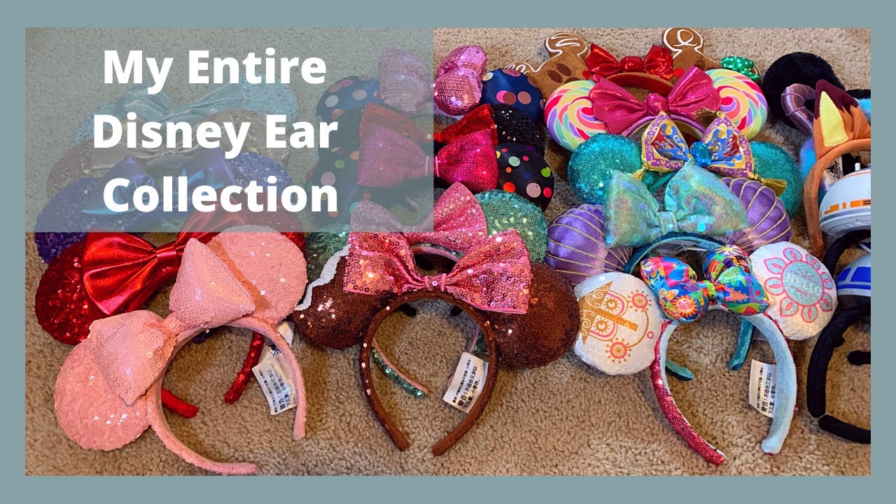 My Entire Disney Ear Collection 2020 - YouTube