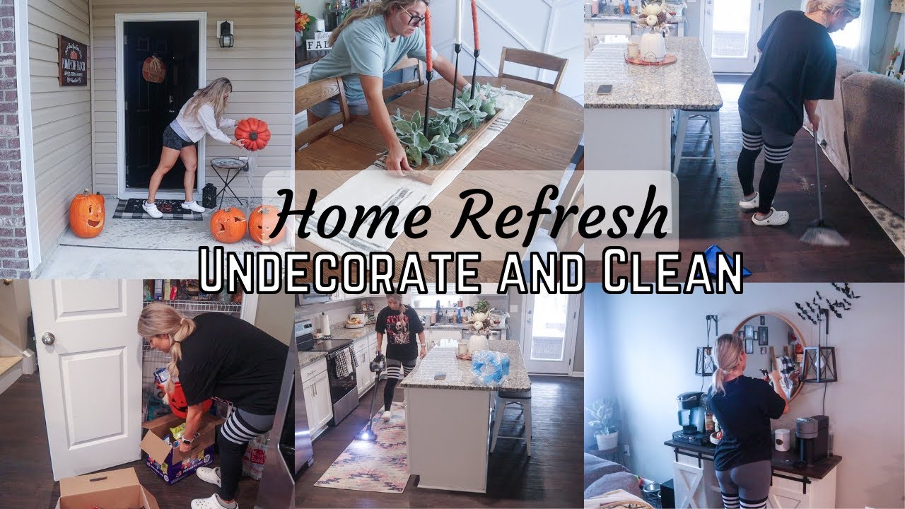 Home Refresh | Undecorating & Cleaning Motivation | Fall & Halloween ...