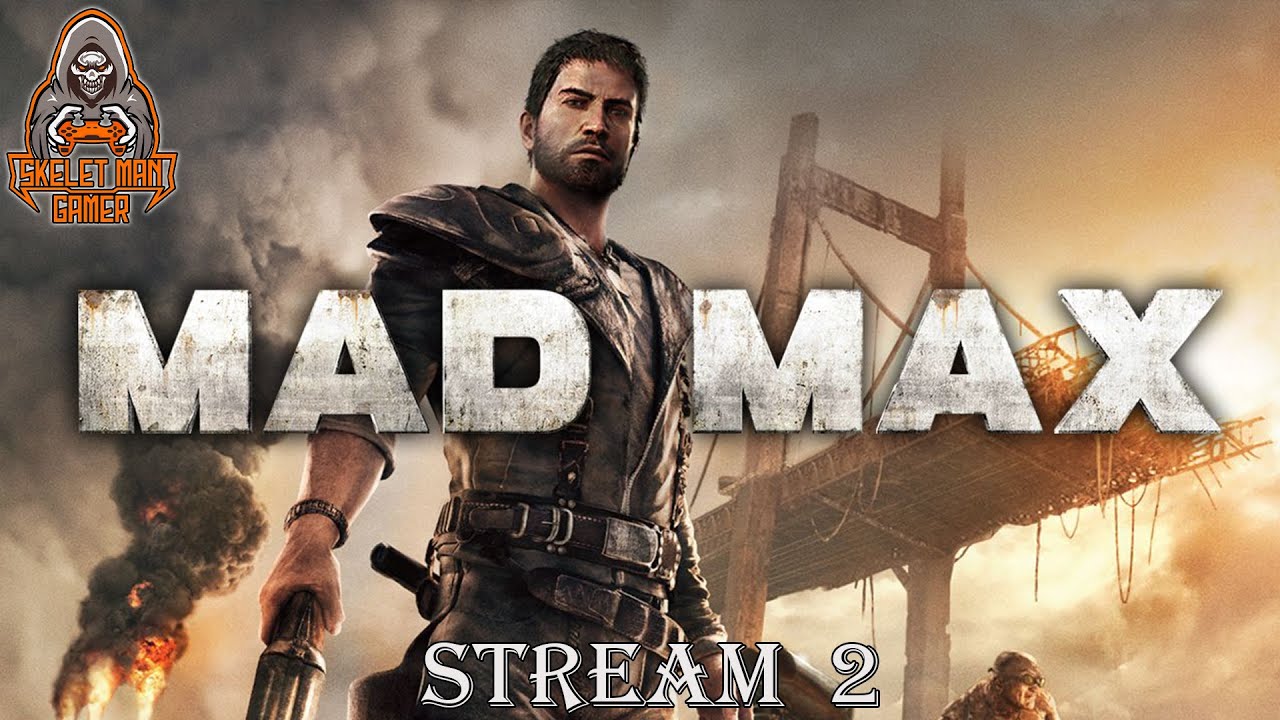 Mad Max (PC) | STREAM 2 - YouTube