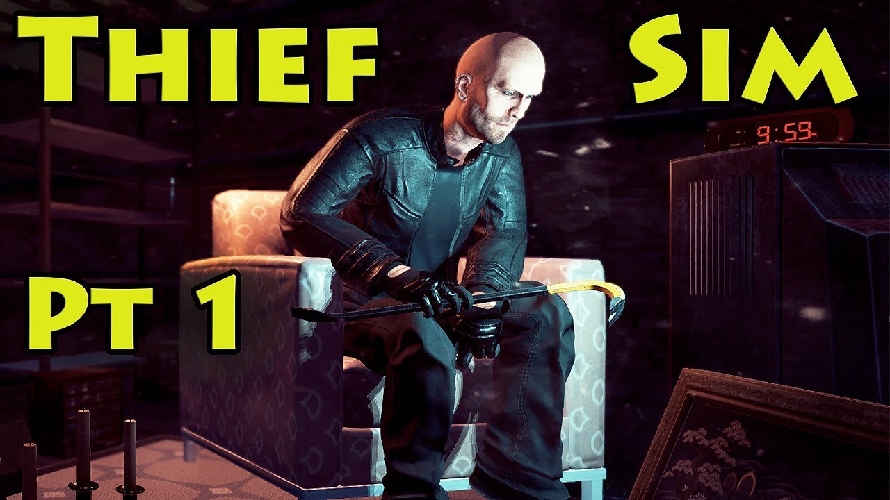 Vandalism Thief Simulator Part 1 Youtube