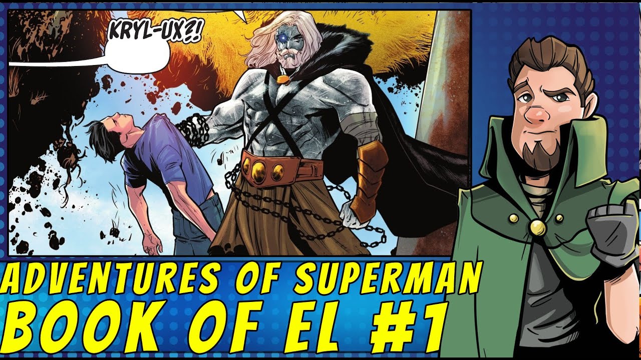 Kryl-Ux Returns | Adventures Of Superman Book Of El #1 - YouTube