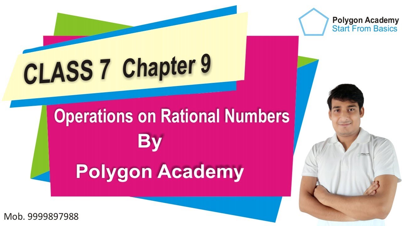 Operations on Rational Numbers class 7 by Polygon Academy | NCERT | UP ...
