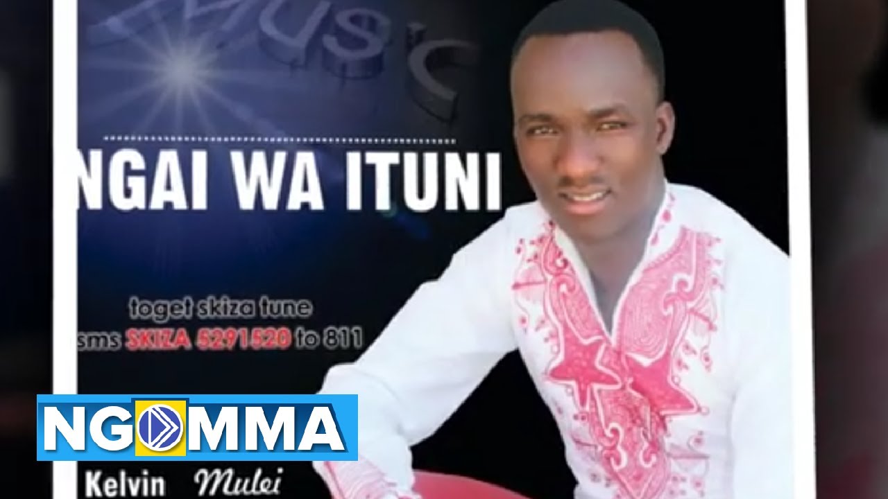 NGAI WA ITUNI BY KELVIN MULEI (Official Audio) - YouTube