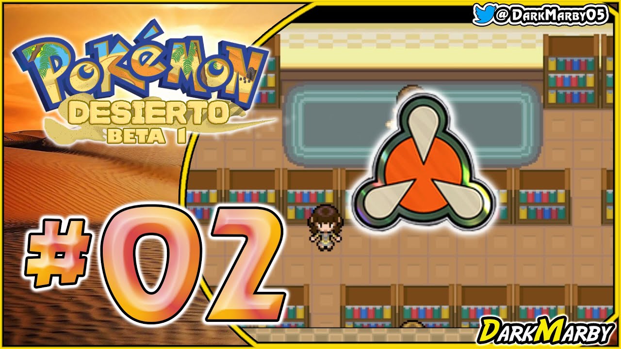 Pokémon Desierto B1 #02 A POR LA PRIMERA MEDALLA - YouTube