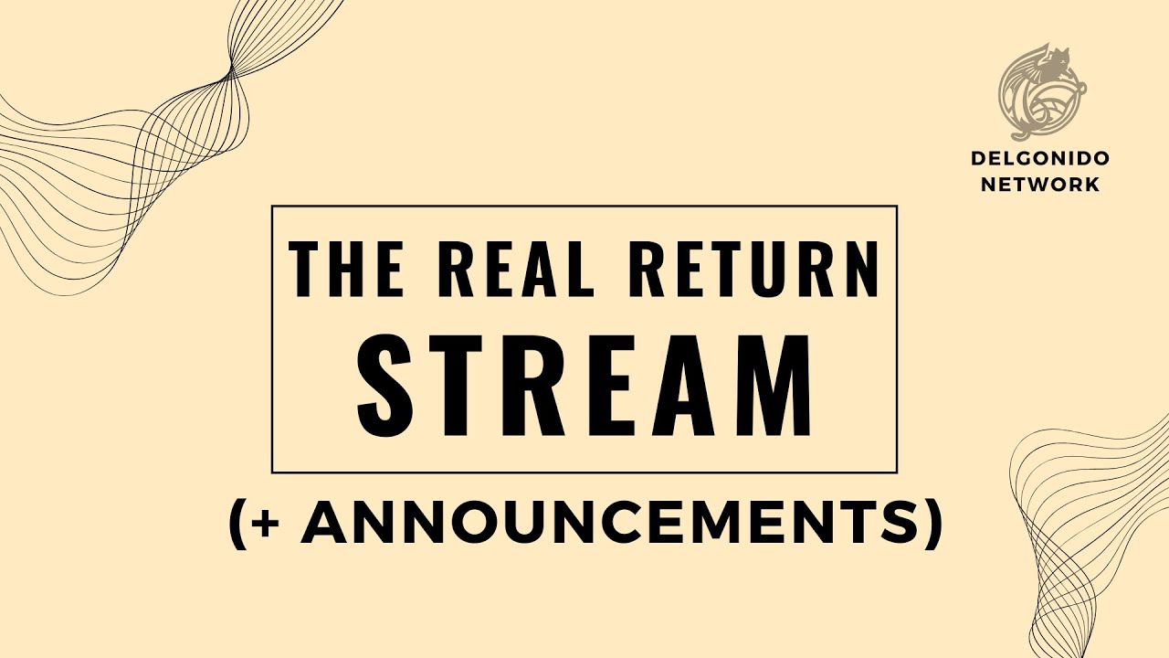 The Real Return Stream (video) - YouTube