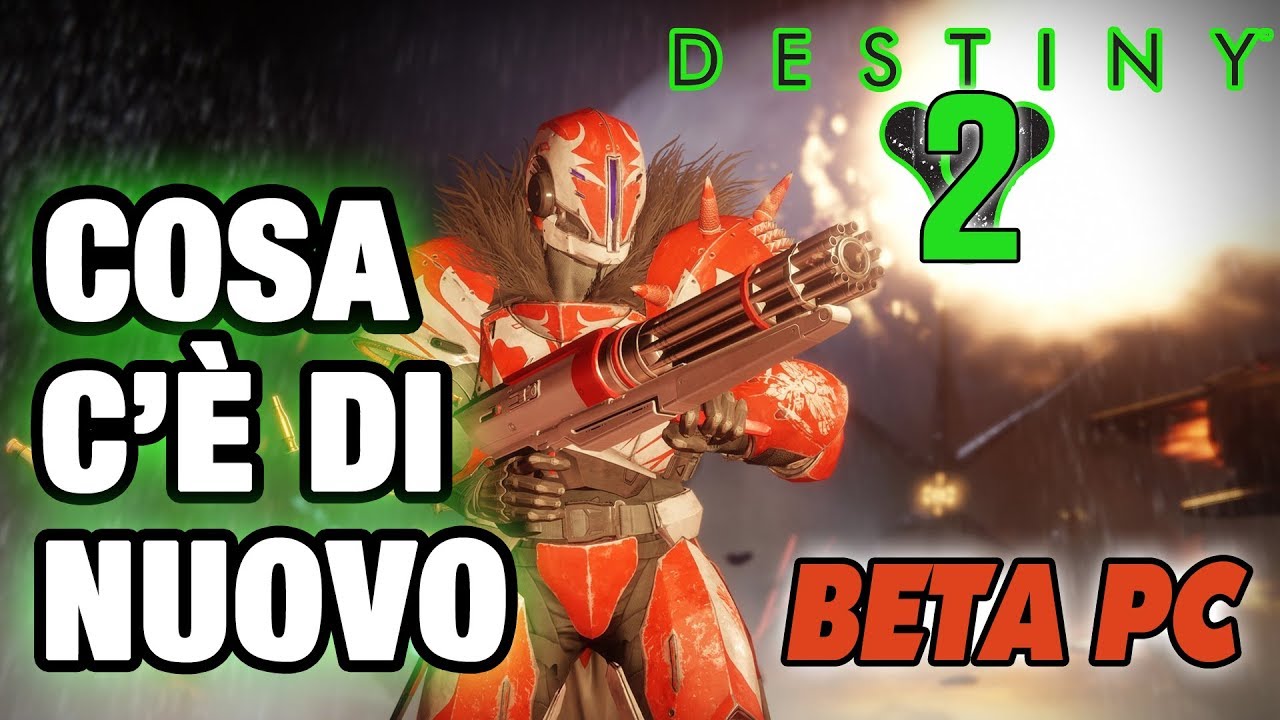 DESTINY 2 | BETA PC | Cos'è cambiato? - YouTube