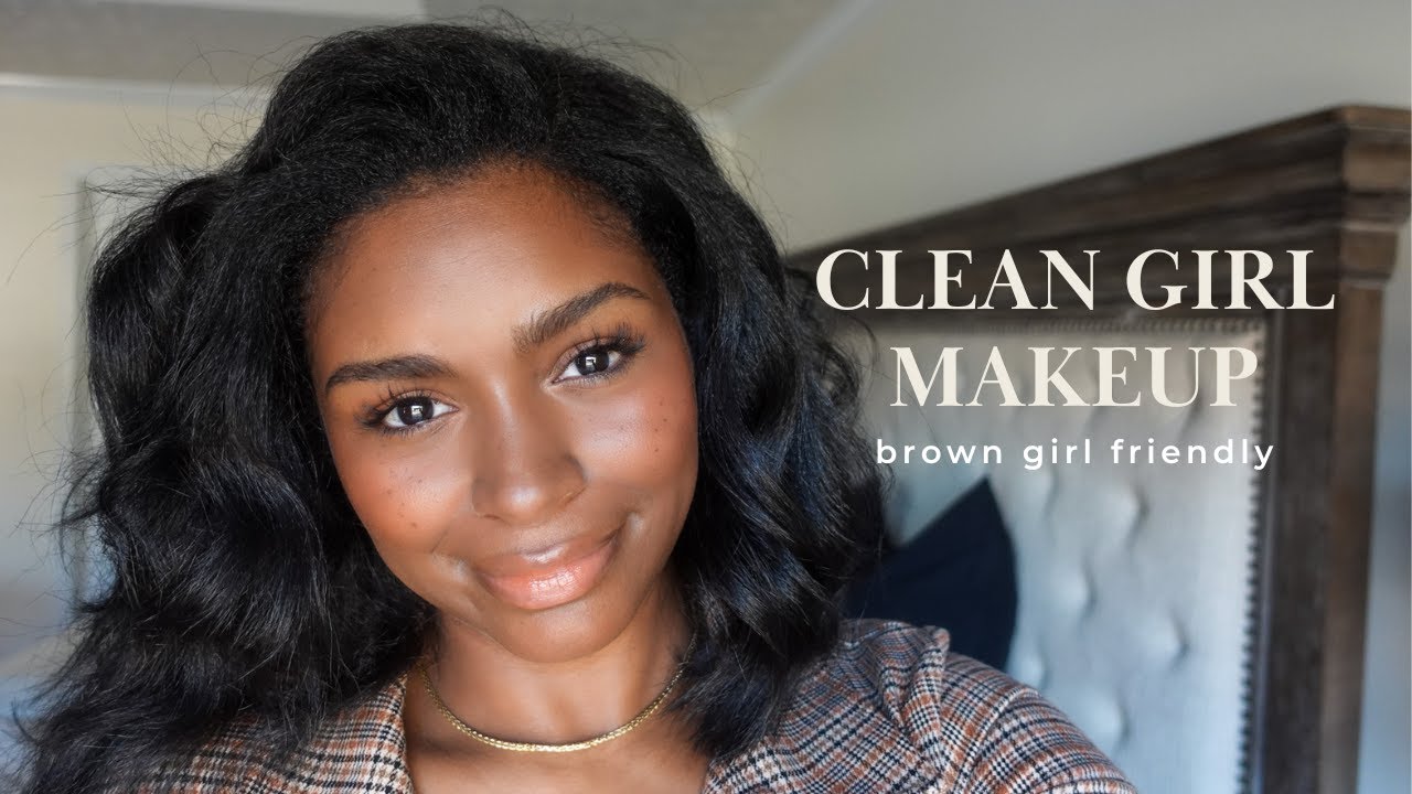 CLEAN GIRL MAKEUP TUTORIAL| SKINCARE PREP & EVERYDAY MAKEUP Brown Girl ...