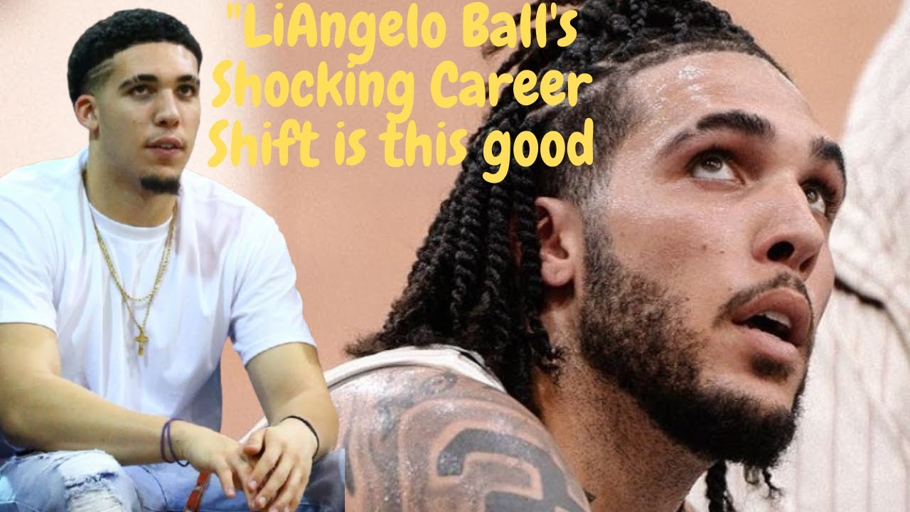 LiAngelo Ball's Shocking Career Shift From NBA Hopeful to Music Star ...