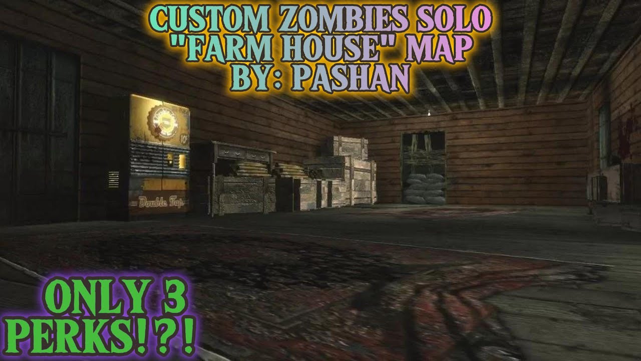 Custom Zombies Solo "Farmhouse" Map Completed - YouTube
