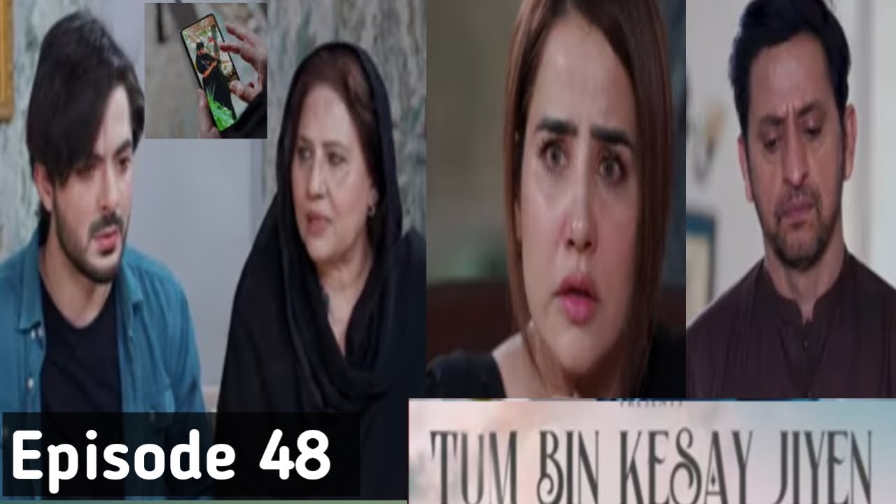 Watch Tum Bin Kesay jiyen Episode 48 Teaser Review | Tum Bin Kesay ...