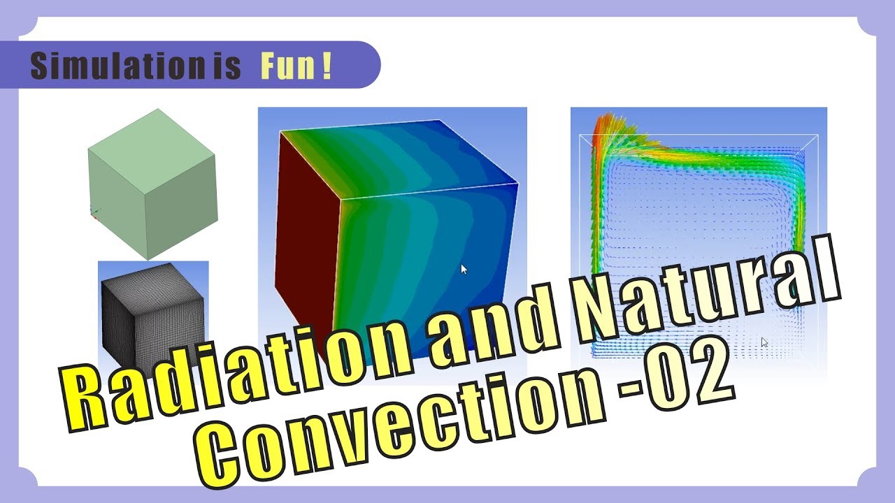 Let's simulate about the Natural Convection by CFD ! (Part 02) - YouTube