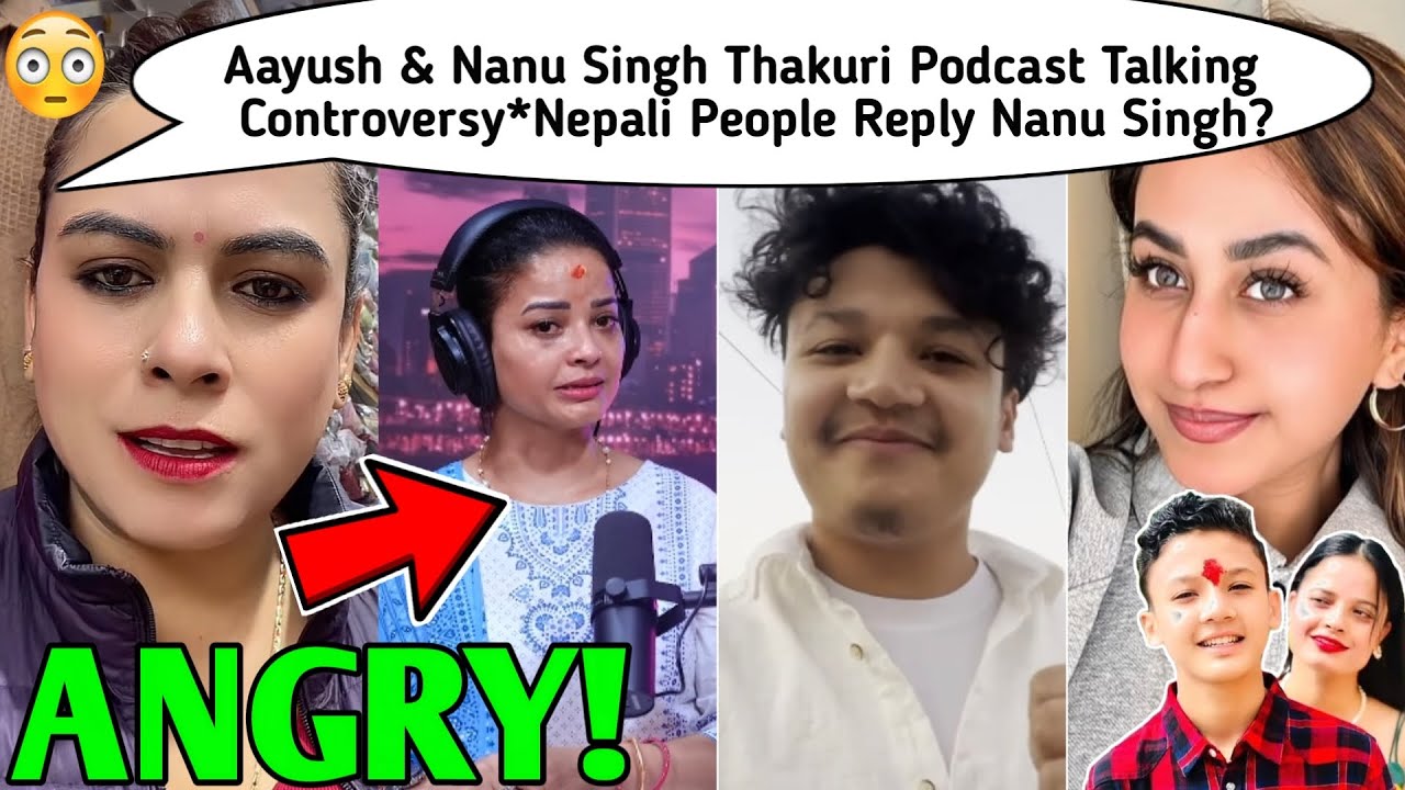Aayush & Nanu Singh Thakuri😱🤬Podcast Talking Aayush Controversy Nepali ...