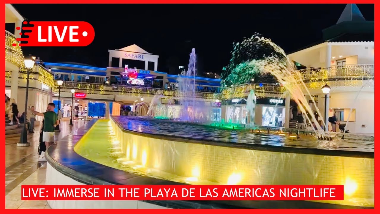 🔴LIVE: IMMERSIVE NIGHTLIFE in Las Americas! Bars, Restaurants and shops ...