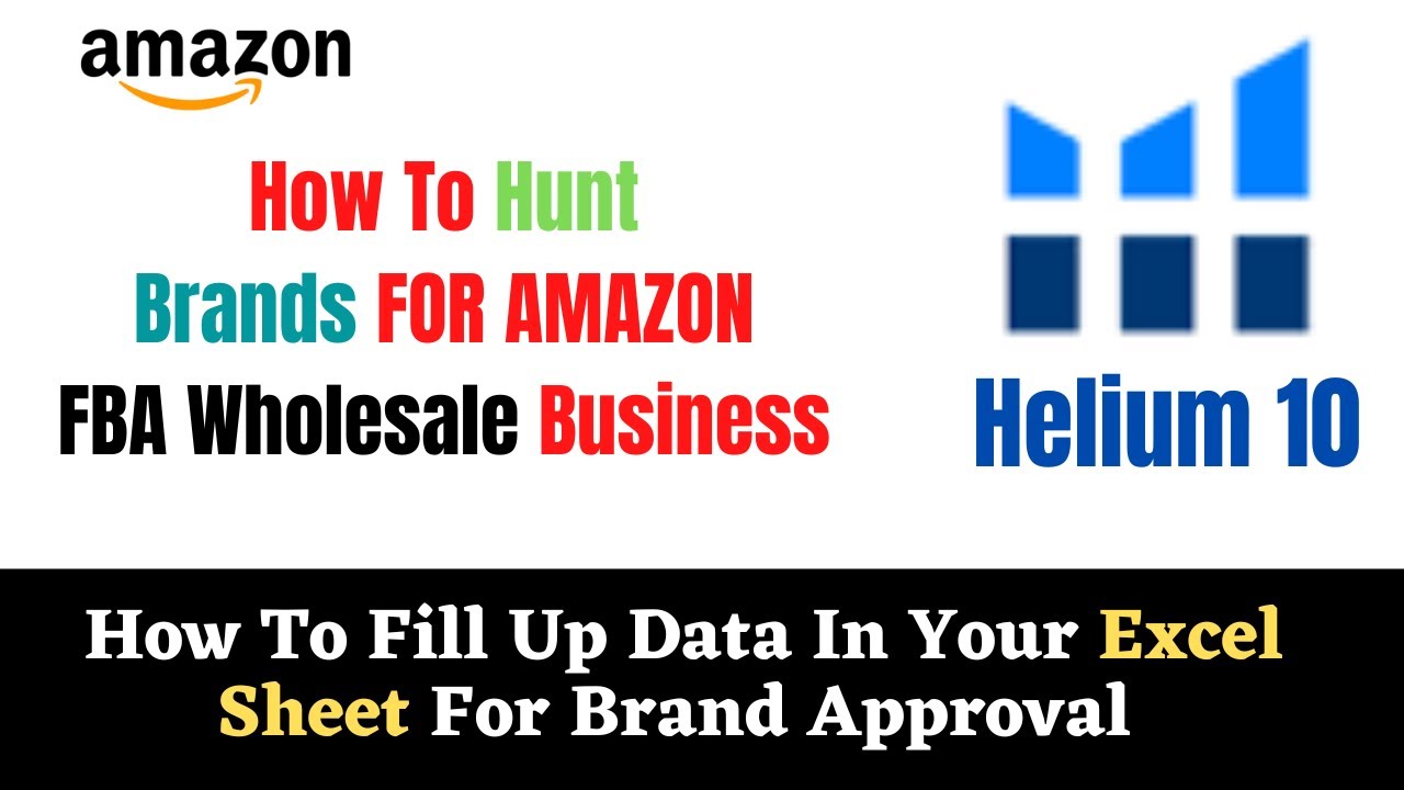 How To Hunt Brands For Amazon FBA Wholesale & Fill Up The Data In Excel ...