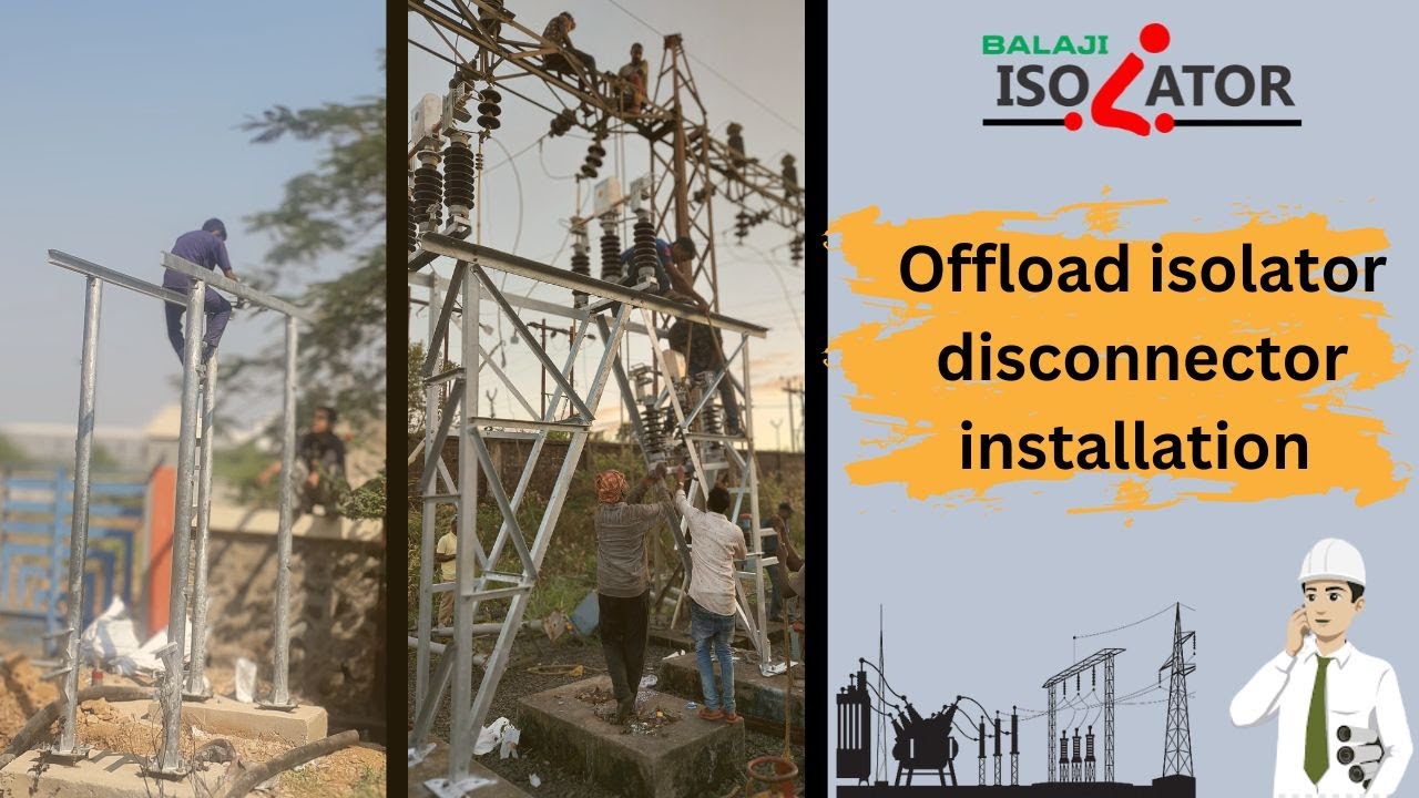 isolator switch installation | isolator alignment | Balaji Engineers ...