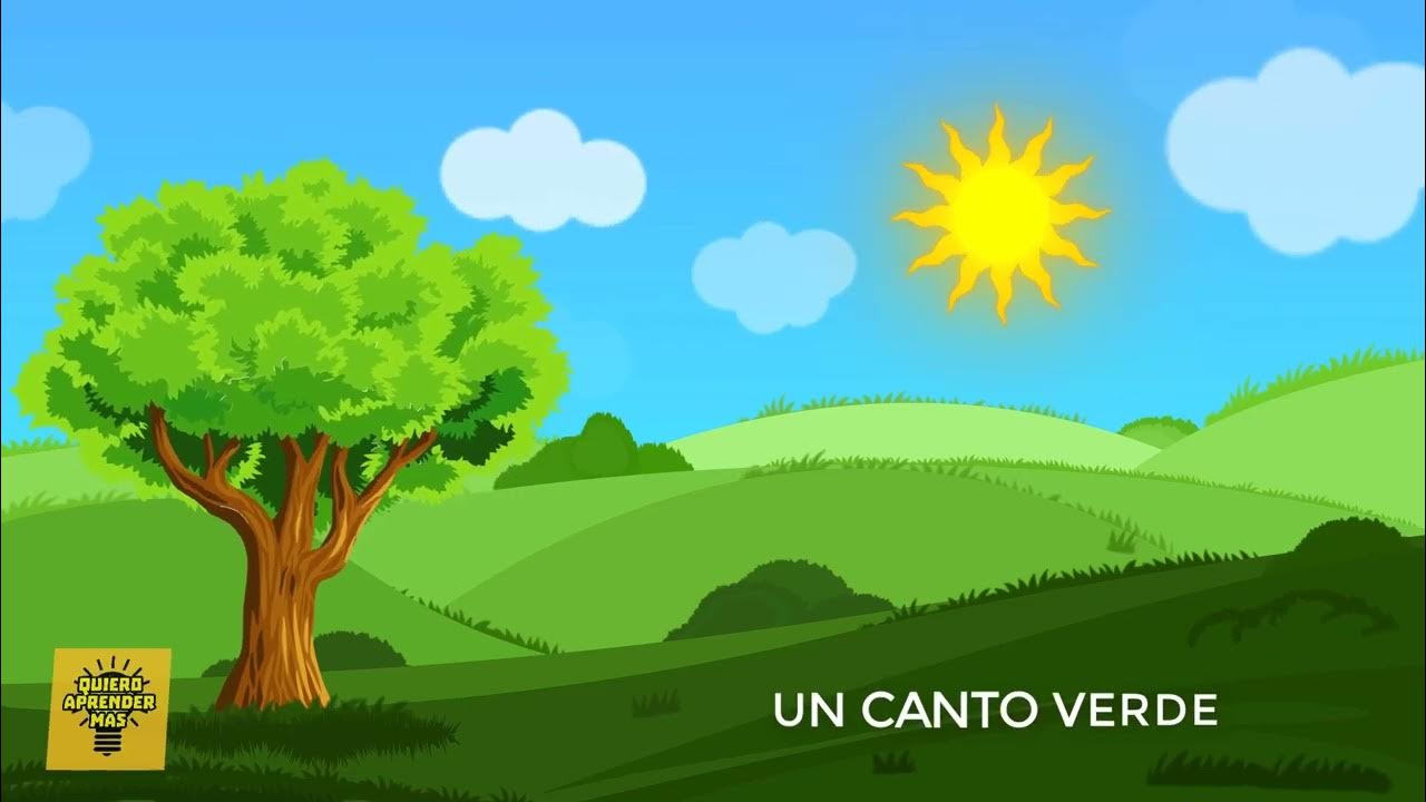 Aprendo Cantando 🟢 Un canto Verde | Canciones Infantiles Escolares ...