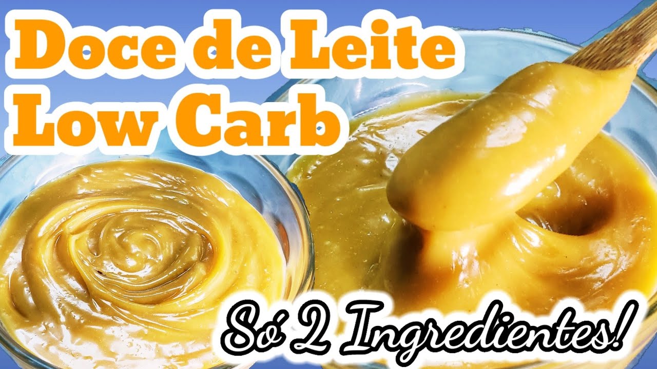 DOCE de LEITE Low Carb RECEITA FACIL Só 2 Ingredientes|GIO CHEF 2020 ...