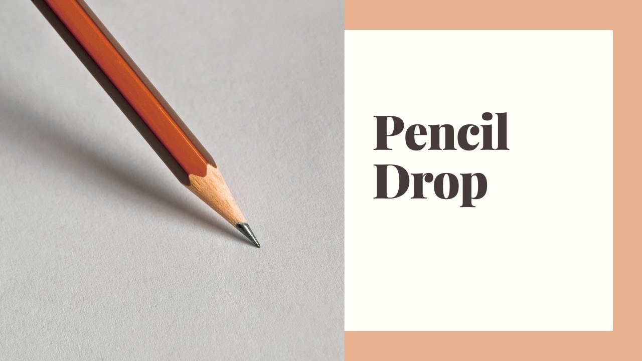 Pencil Drop - YouTube