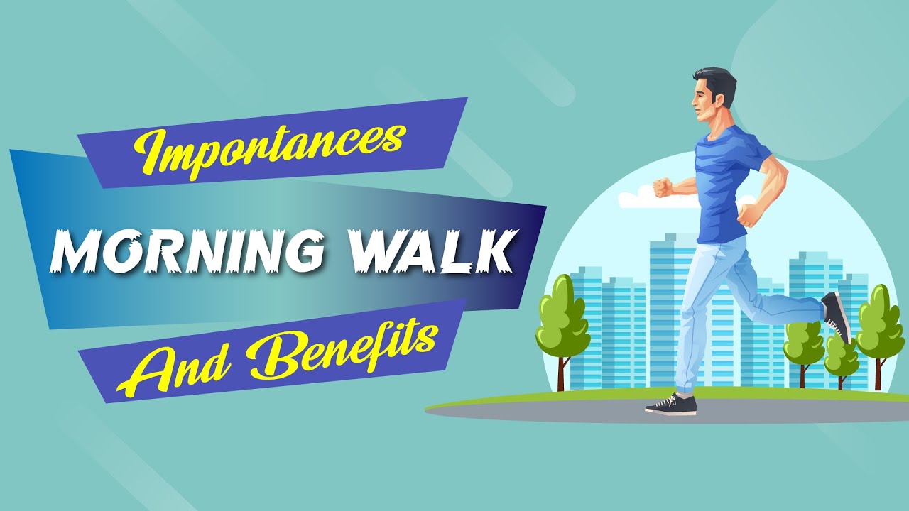 Importance and Benefits of Morning Walk || Got Mad Animations - YouTube