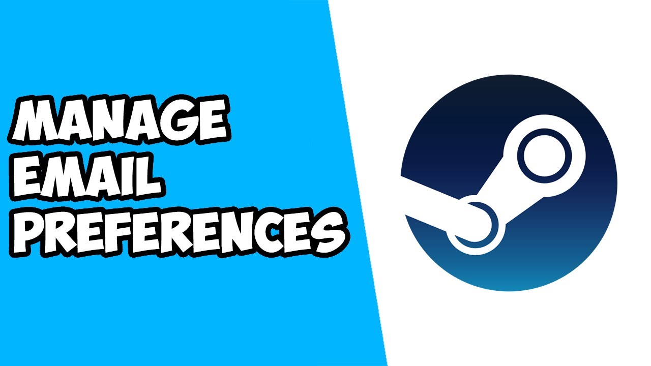 How To Manage Email Preferences on Steam - YouTube