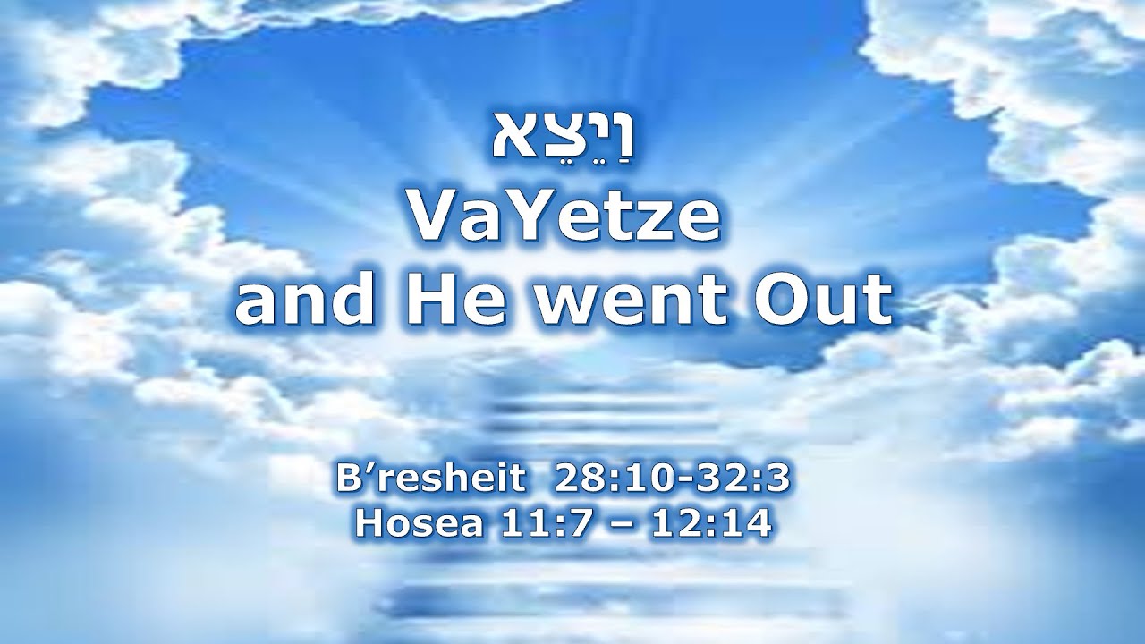 Vayetze | “And He Went Out” - Torah Portion - YouTube