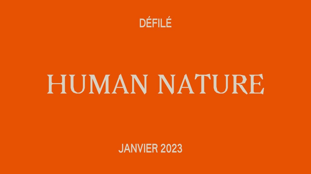Défilé 'Human Nature' - Janvier 2023 - Salon International de la ...