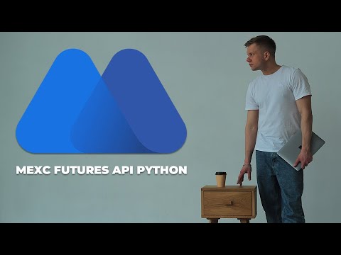 MEXC Futures API Python / Как получить рвночные данные MEXC Futures на Python - YouTube