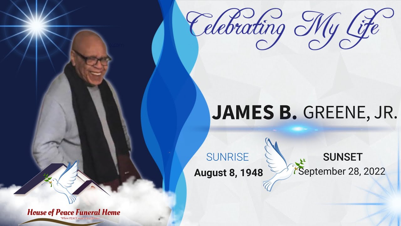 Celebration Of Life ~ James B. Greene Jr - YouTube