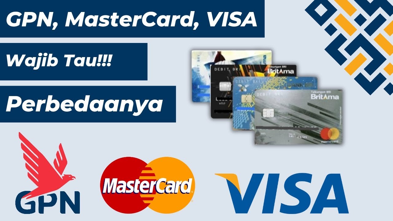 Udah tau belum!!! Perbedaan kartu GPN, Mastercard, dan Visa - YouTube