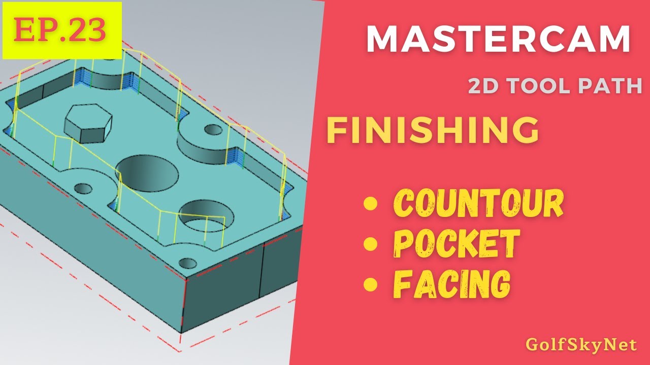 MASTERCAM 2021 - Facing, Contour, Pocket, Finishing - YouTube