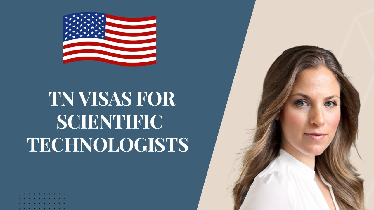 TN Visas for Scientific Technologists - YouTube