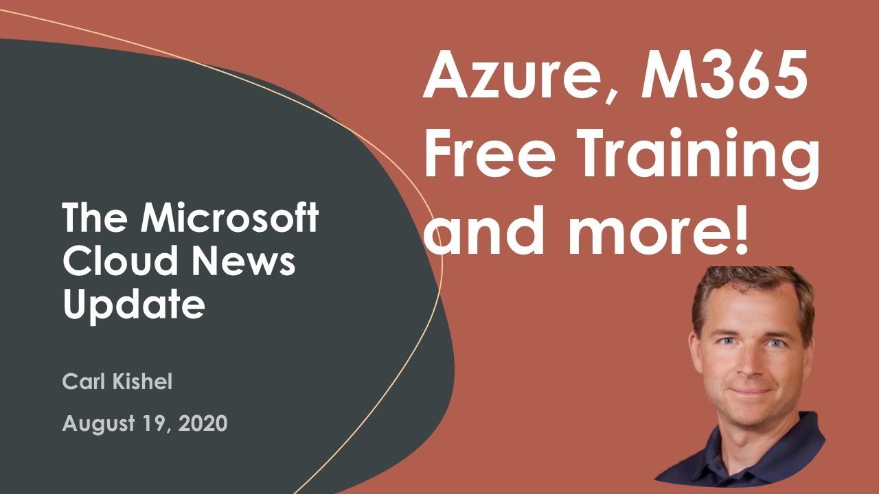 The Microsoft Cloud News Update - Episode 103 (Azure Microsoft 365 Free ...