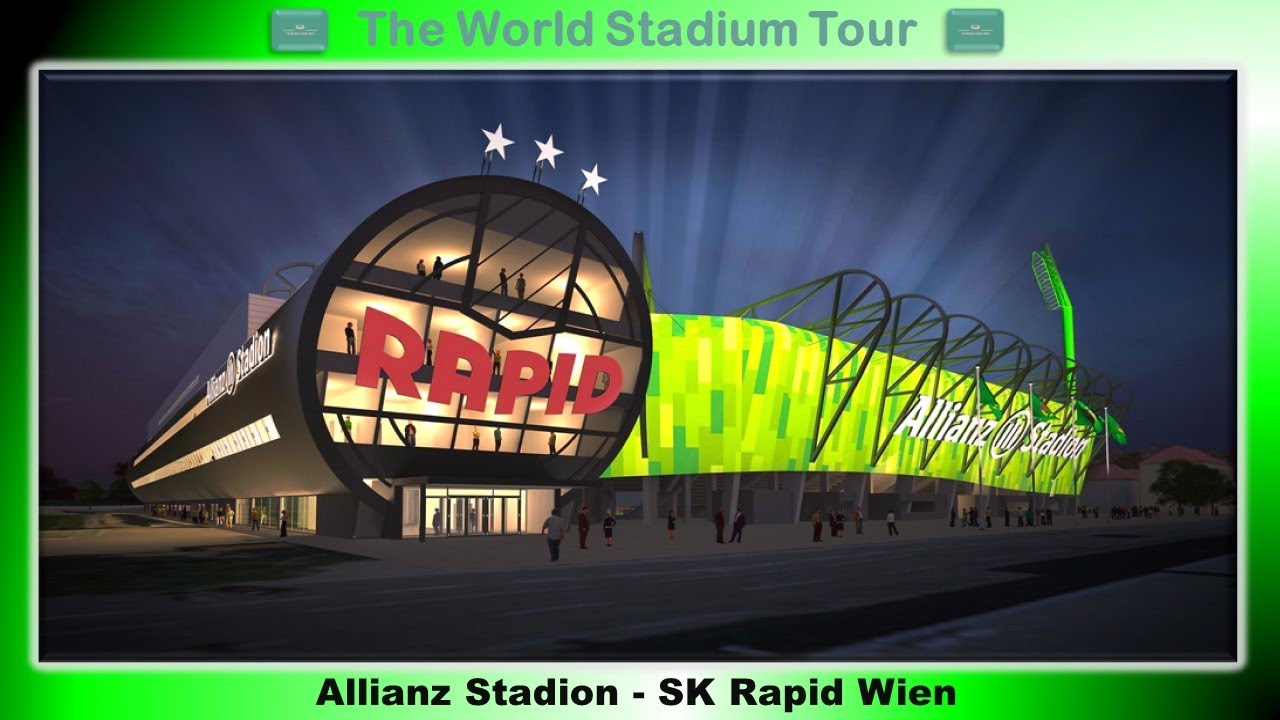 Allianz Stadion - SK Rapid Wien - The World Stadium Tour - YouTube