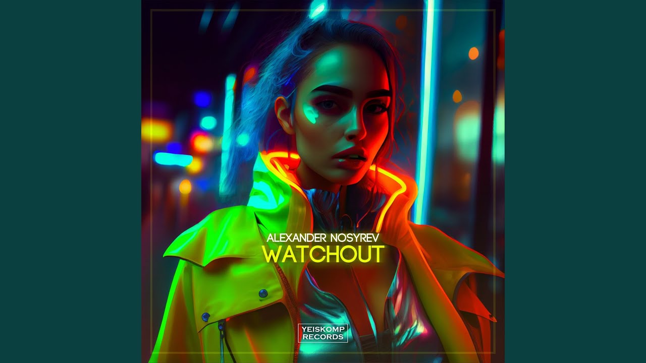 Watchout - YouTube