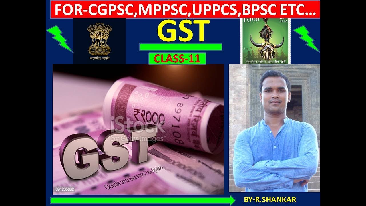 Class 11 GST and GST Council - YouTube
