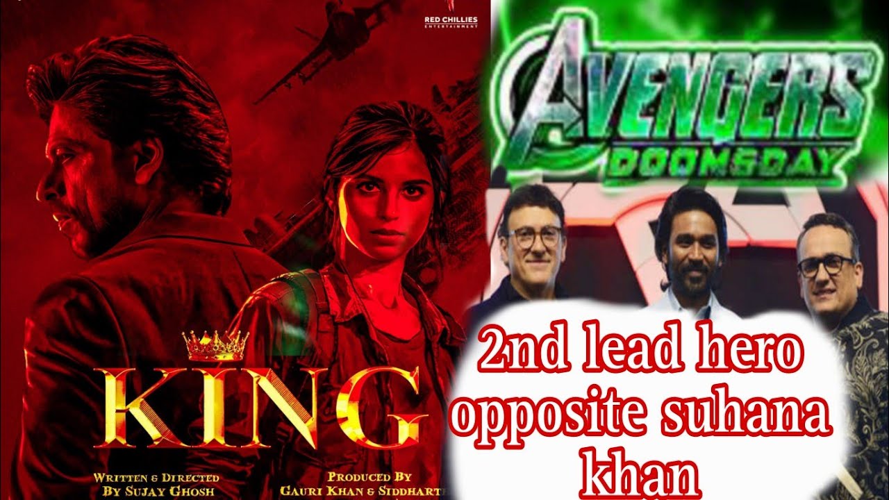 Shahrukh Khan King Movie 2nd hero : Dhanush in Marvel Cinematic ...