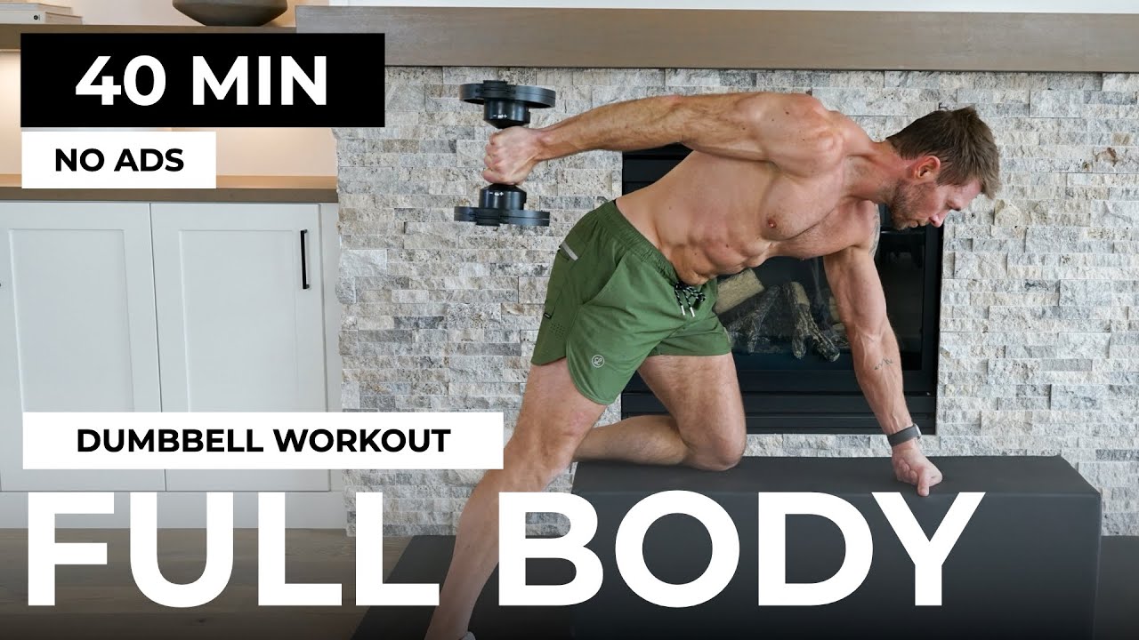 40 Min COMPLETE Full Body Dumbbell Workout // No Ads - YouTube