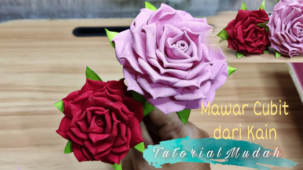 Tutorial Mudah Membuat Mawar Cubit Tangkai dari Kain || DIY Fabric ...