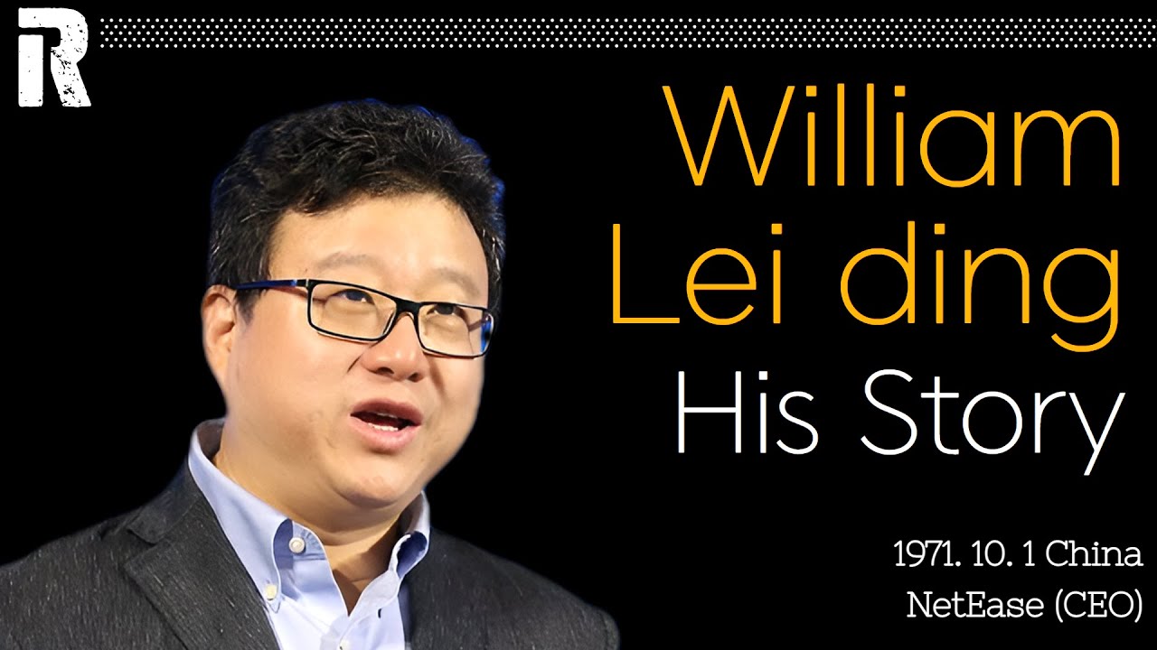 William Lei Ding His Story (China / NetEase CEO) - YouTube