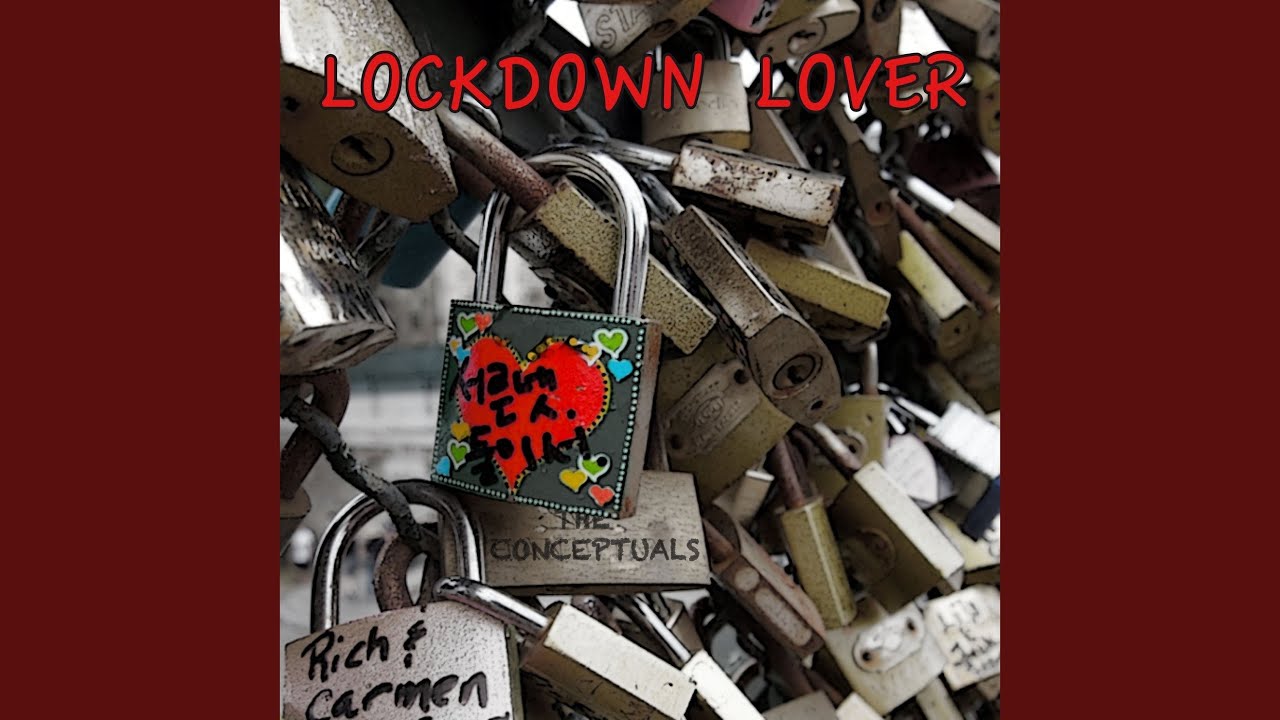 Lockdown Lover - YouTube