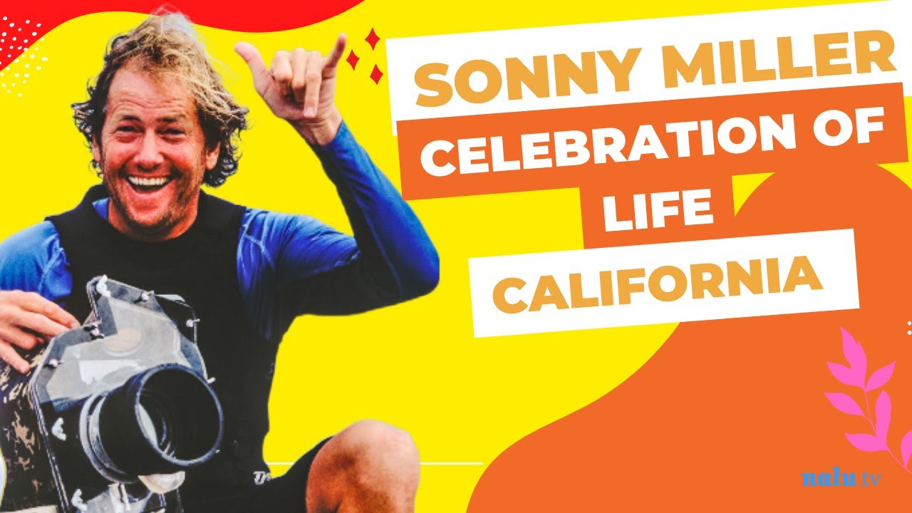 Sonny Miller: Legendary Surfing Cinematographer and Friend - YouTube