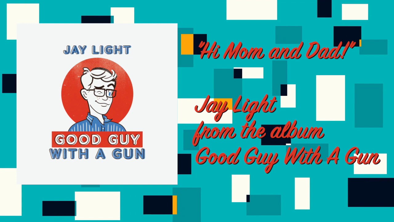 Jay Light – "Hi Mom and Dad!" - YouTube Music
