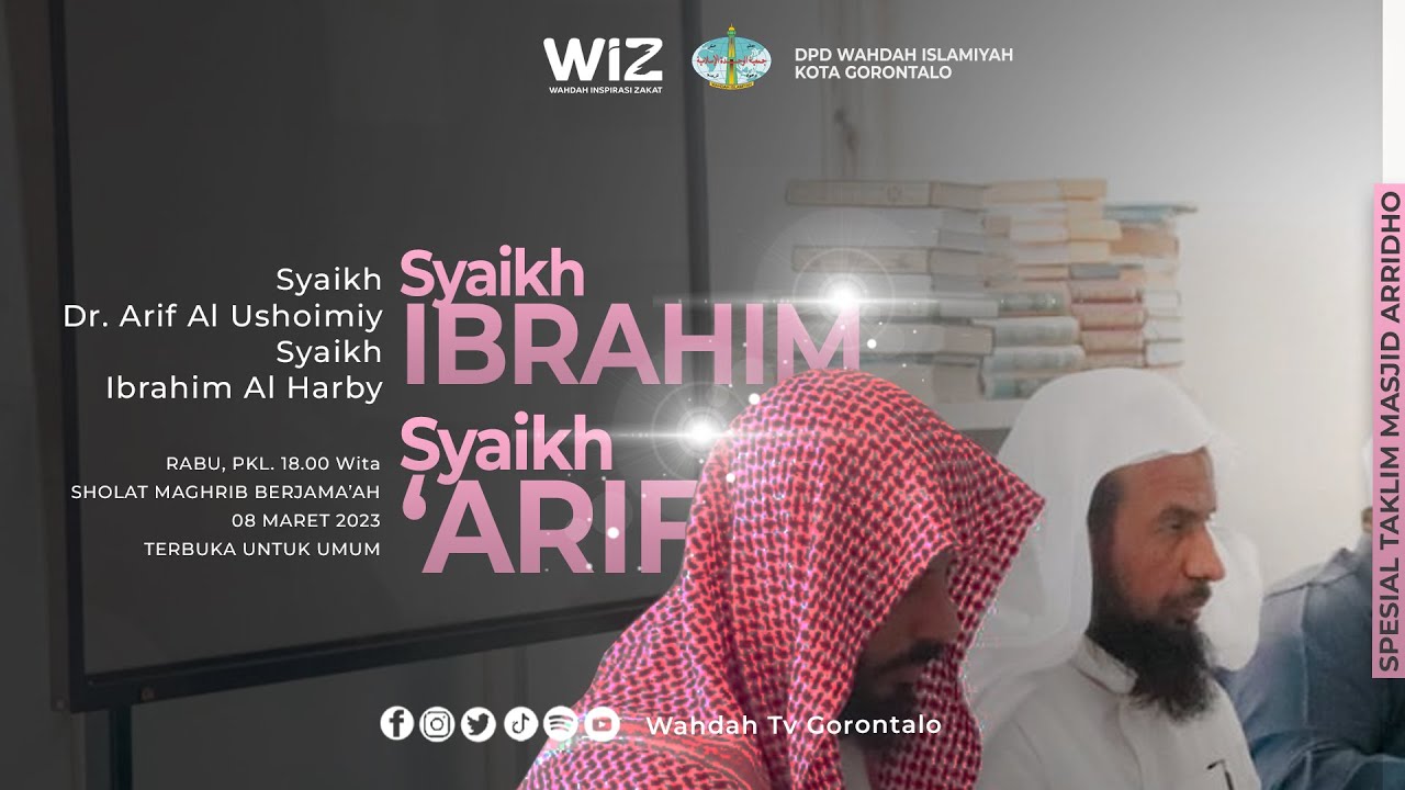 🔴[Live] Taklim Spesial - Syaikh Dr. Arif Al Ushoimy & Syaikh Ibrahim Al ...