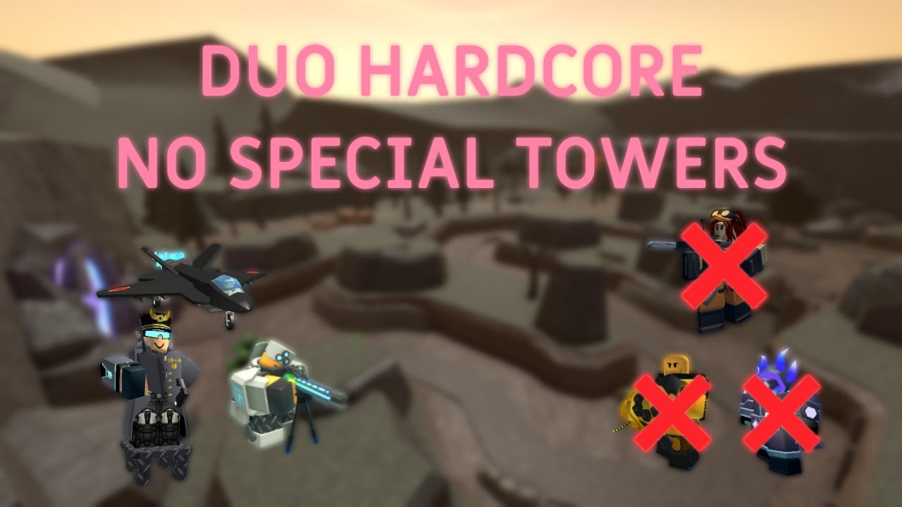 Duo Hardcore Without Special Towers | Tower Defense Simulator - YouTube