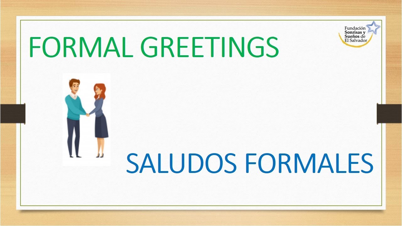 Formal Greetings - Saludos Formales - YouTube