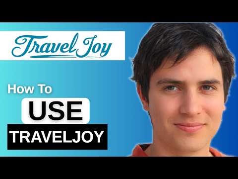 How To Use Traveljoy 2025 Step by Step - YouTube