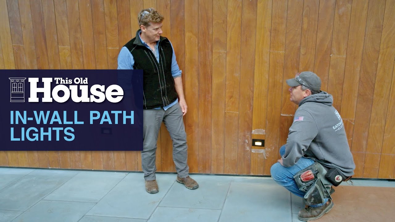 In-Wall Path Lights | This Old House - YouTube