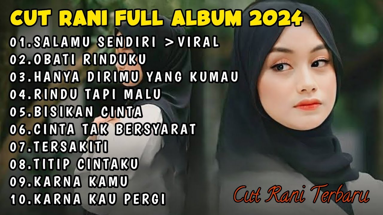 CUT RANI -SALAHMU SENDIRI | OBATI RINDUKU | RINDU TAPI MALU || LAGU POP ...